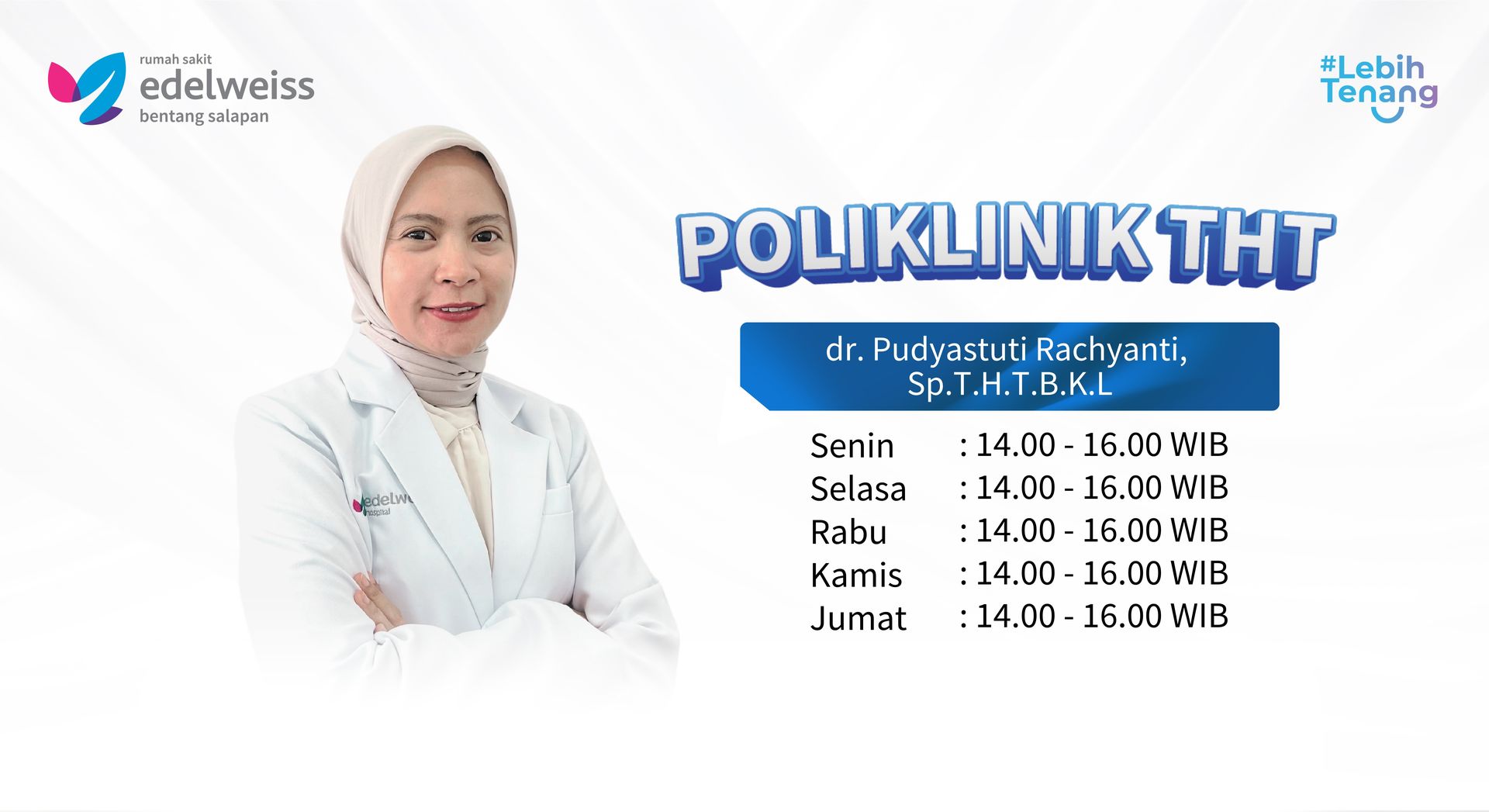 JADWAL POLIKLINIK THT | Edelweiss Bentang Salapan